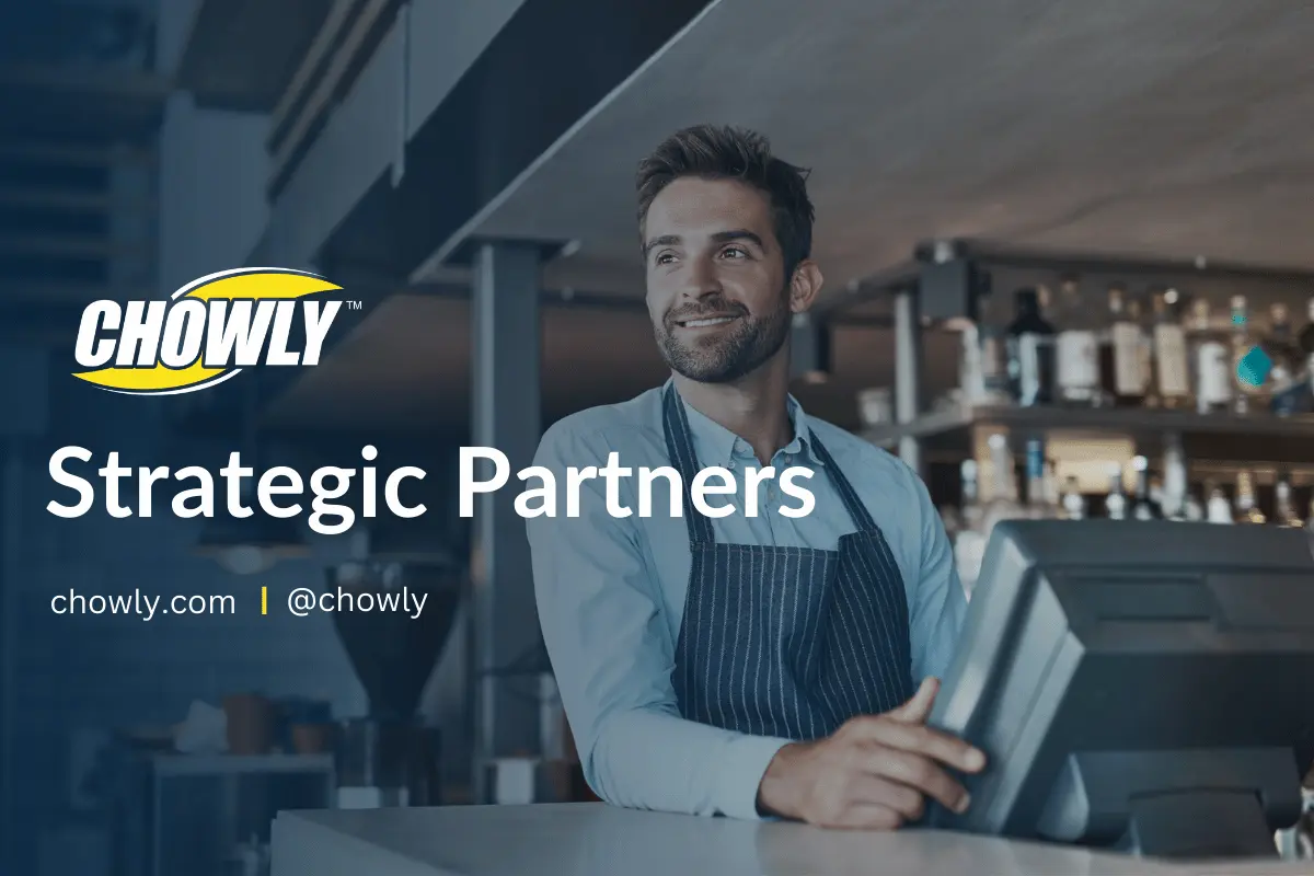 Strategic Partners - Chowly